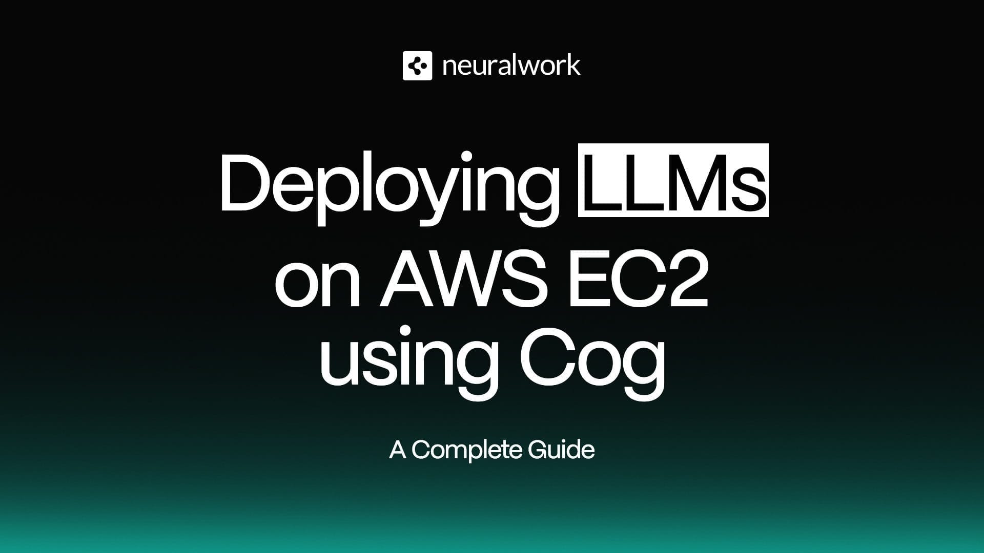 Deploying LLMs on AWS EC2 Using Cog: A Complete Guide Deploying LLMs on AWS EC2 Using Cog: A Complete Guide